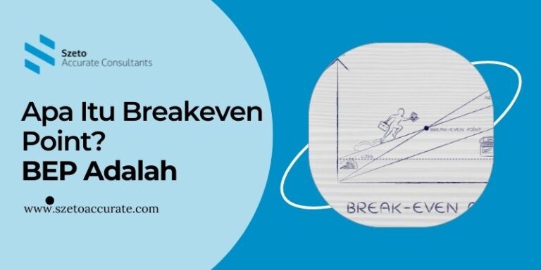 Apa Itu Break Even Point? BEP Adalah Titik Impas