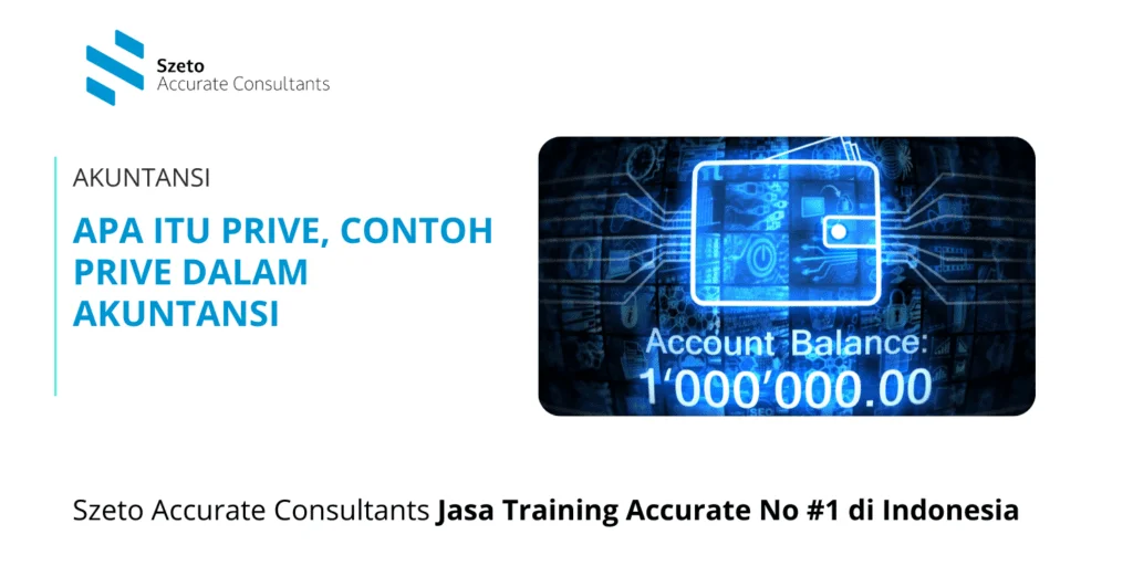 Apa itu Prive, Contoh Prive Dalam Akuntansi