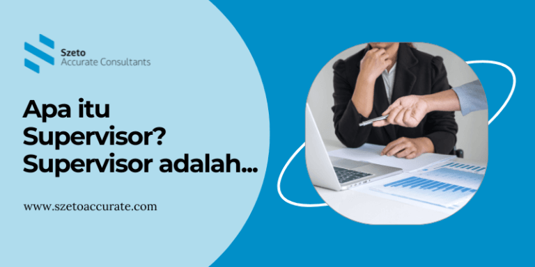 Apa itu Supervisor? Supervisor adalah... Keterampilan & Tugas