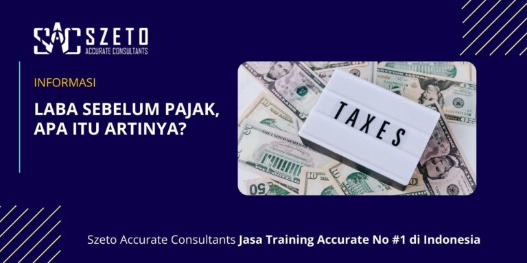 Laba Sebelum Pajak, Apa Itu Artinya?