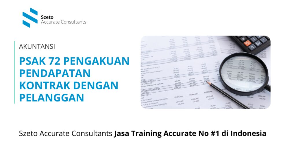 PSAK 72 Pengakuan Pendapatan Kontrak Dengan Pelanggan