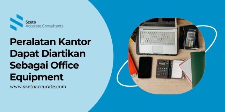 Peralatan Kantor Dapat Diartikan Sebagai Office Equipment